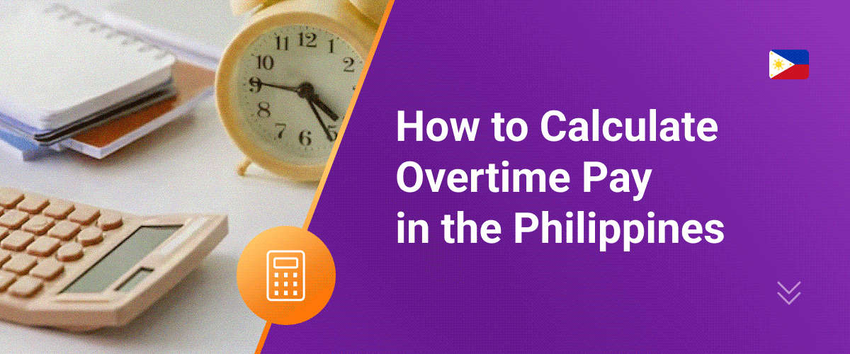 Overtime Pay Computation In The Philippines Digido